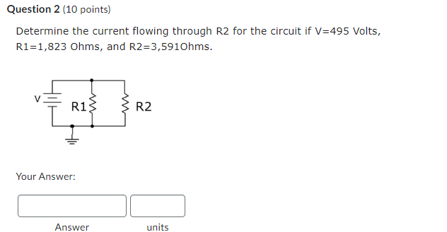 Solved Question 2 (10 ﻿points)Determine the current flowing | Chegg.com