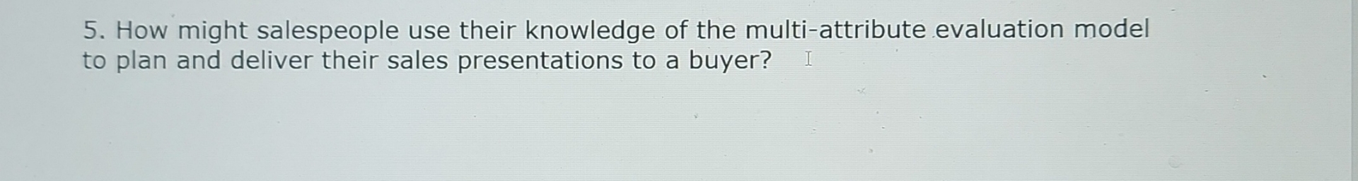 Solved How might salespeople use their knowledge of the | Chegg.com
