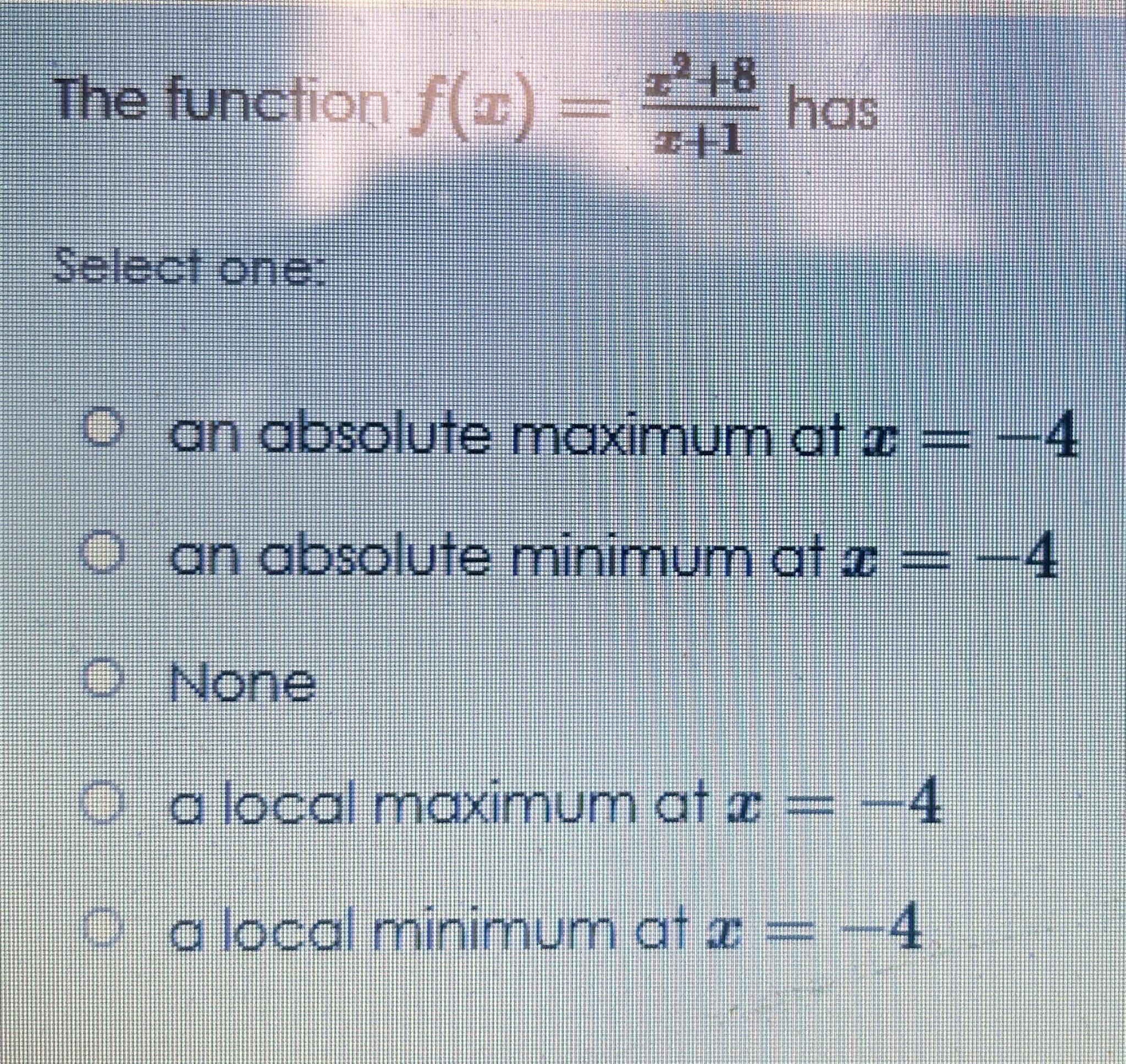 Solved The function f(x)=x2+8x+1 ﻿hasSelect one:an absolute | Chegg.com