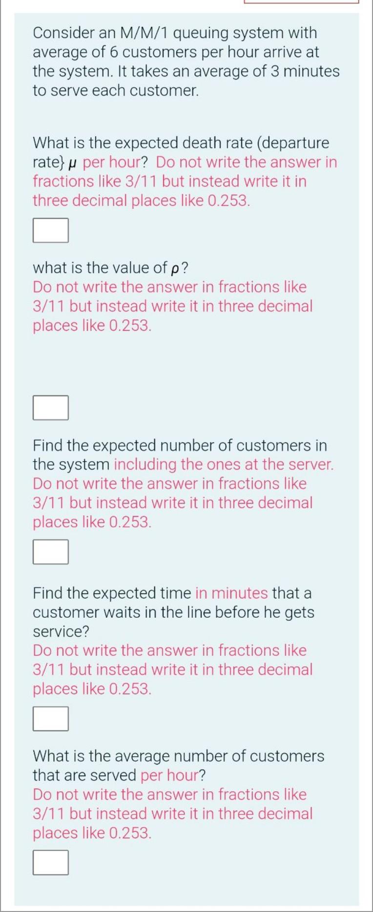 Solved Consider an M/M/1 queuing system with average of 6 | Chegg.com
