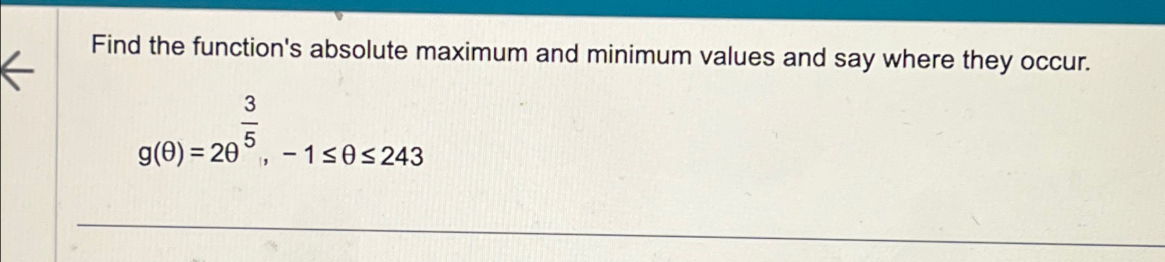Solved Find the function's absolute maximum and minimum | Chegg.com