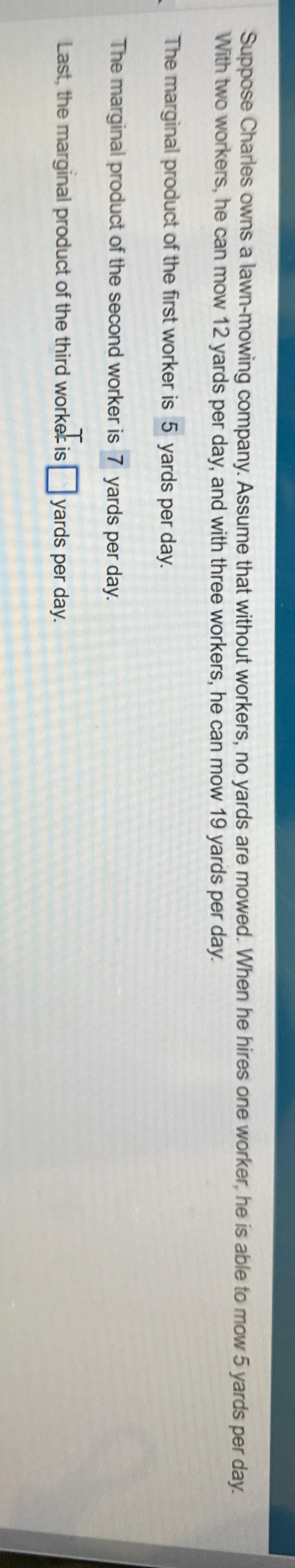 Solved Suppose Charles owns a lawn-mowing company. Assume | Chegg.com