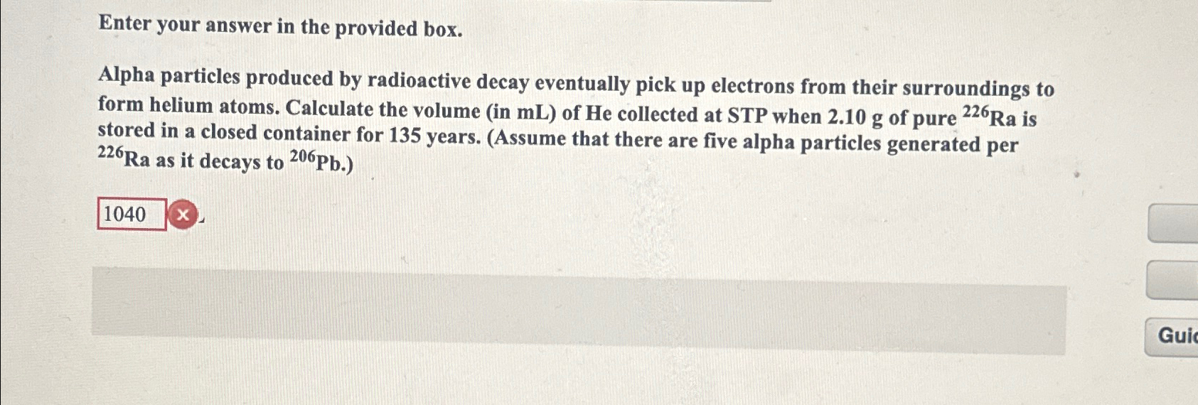 Solved Enter your answer in the provided box.Alpha particles | Chegg.com