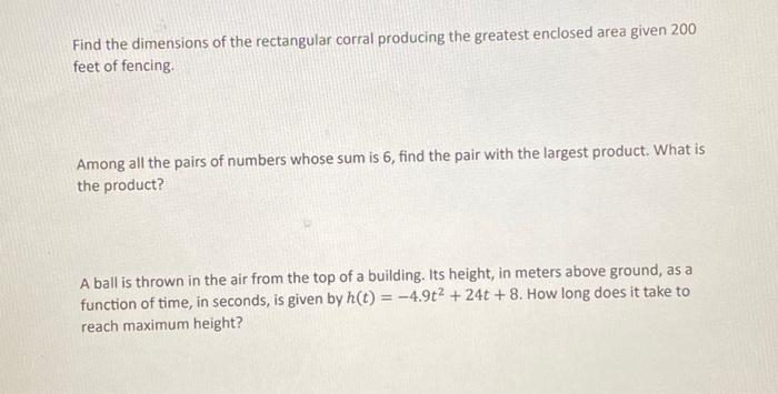 Solved Find the dimensions of the rectangular corral | Chegg.com