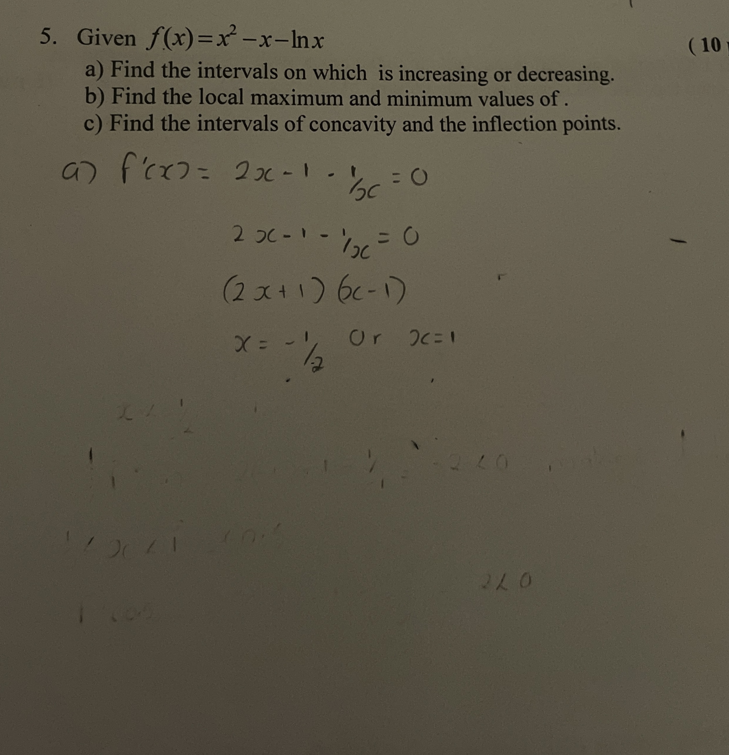 Given f(x)=x2-x-lnx( 10a) ﻿Find the intervals on | Chegg.com