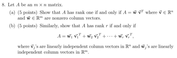 Solved 8. Let A be an m x n matrix and W ER™ are nonzero | Chegg.com