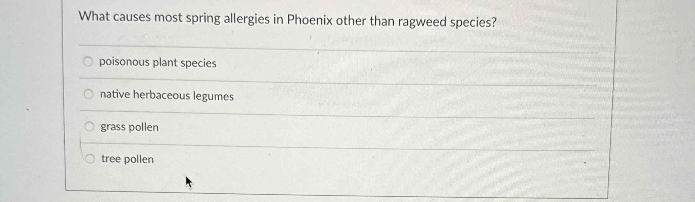 Solved What causes most spring allergies in Phoenix other | Chegg.com