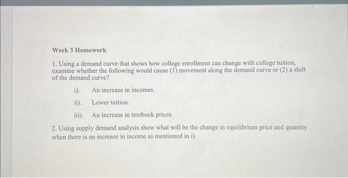 Solved 1. Using a demand curve that shows how college | Chegg.com