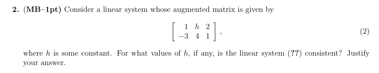 Solved (MB-1pt) ﻿Consider a linear system whose augmented | Chegg.com