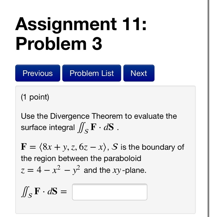 Solved Assignment 11: Problem 3 Previous Problem List Next | Chegg.com Solved Assignment 11: Problem 3 Previous Problem List Next | Chegg.com
