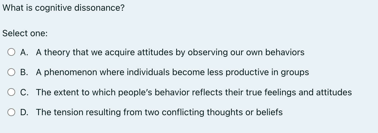 Solved What is cognitive dissonance?Select one:A. ﻿A theory | Chegg.com