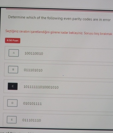 Solved Determine which of the following even parity codes | Chegg.com