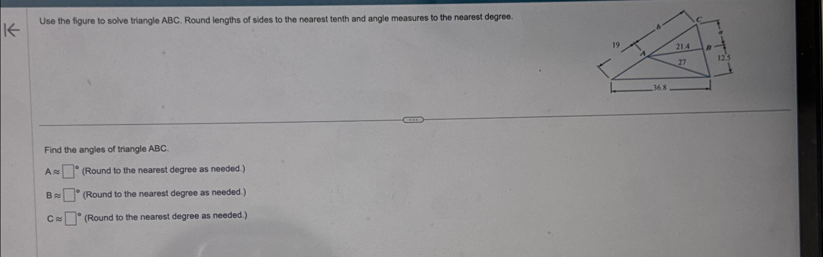Solved Use the figure to solve triangle ABC. Round lengths | Chegg.com