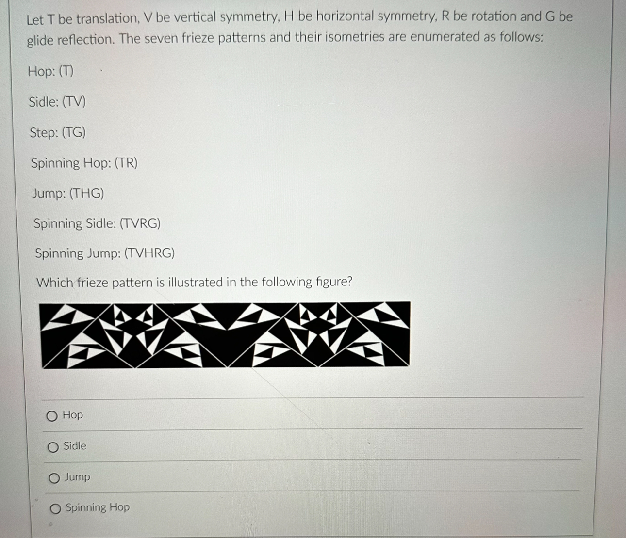 Let T ﻿be translation, V ﻿be vertical symmetry, H ﻿be | Chegg.com