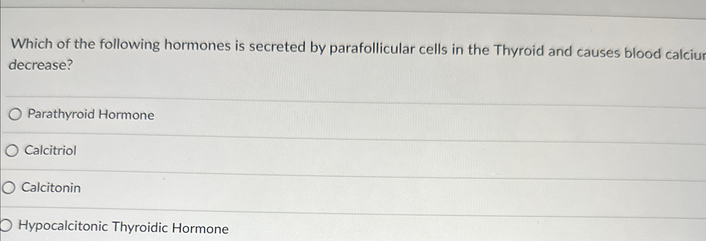 Solved Which of the following hormones is secreted by | Chegg.com