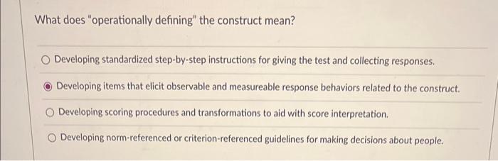 Solved What does "operationally defining" the construct | Chegg.com