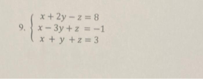 Solved Solve the following systems by using determinants and | Chegg.com
