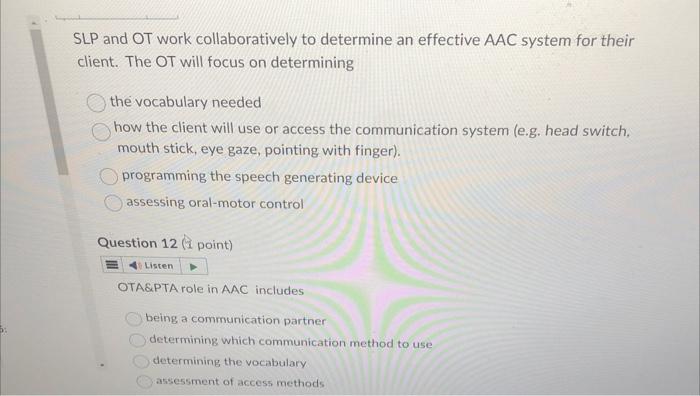 Solved SLP and OT work collaboratively to determine an | Chegg.com