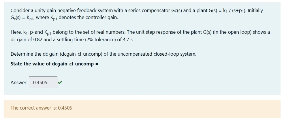 Solved Consider a unity gain negative feedback system with a | Chegg.com