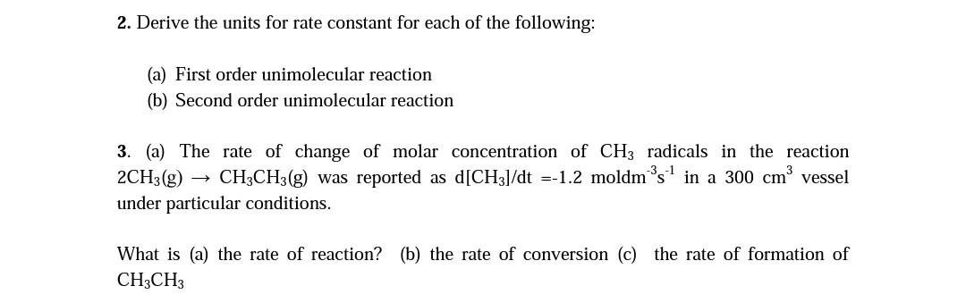 Solved 2. Derive the units for rate constant for each of the | Chegg.com