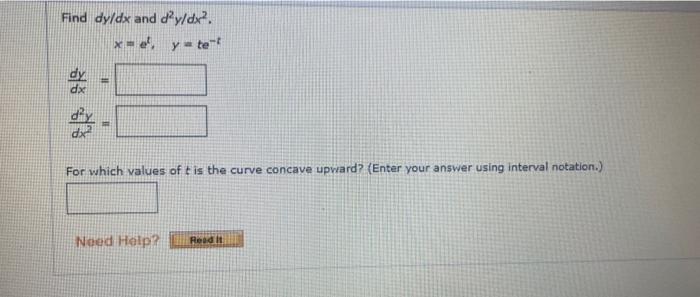 Solved Find dy/dx and d2y/dx2. x=et,y=te−tdxdy=dx2d2y= | Chegg.com