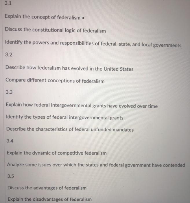 Solved 3.1 Explain the concept of federalism Discuss the | Chegg.com