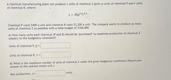 Solved A chemical manufacturing plant can produce z units of | Chegg.com