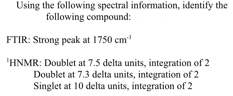 Solved Using the following spectral information, identify | Chegg.com
