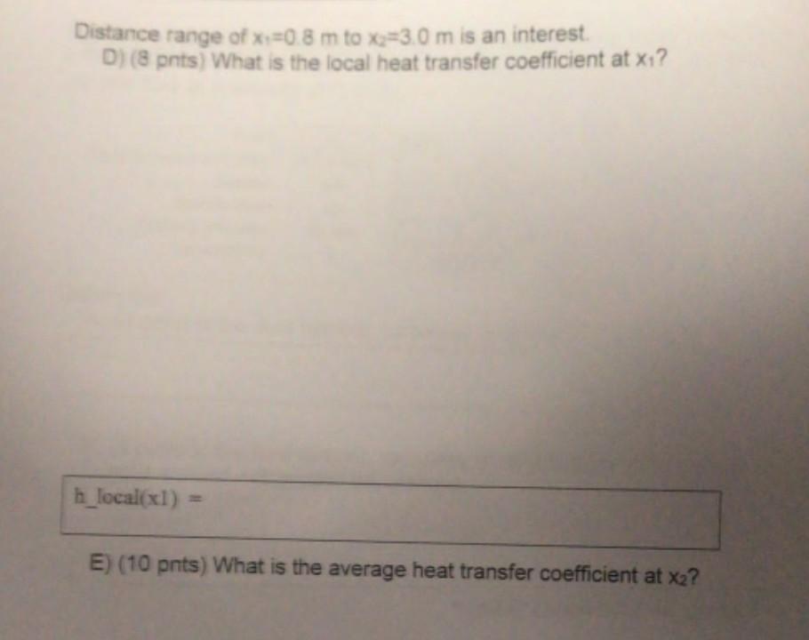 Solved Problem 2 (35 Points): A flat plate of width 1 m and | Chegg.com