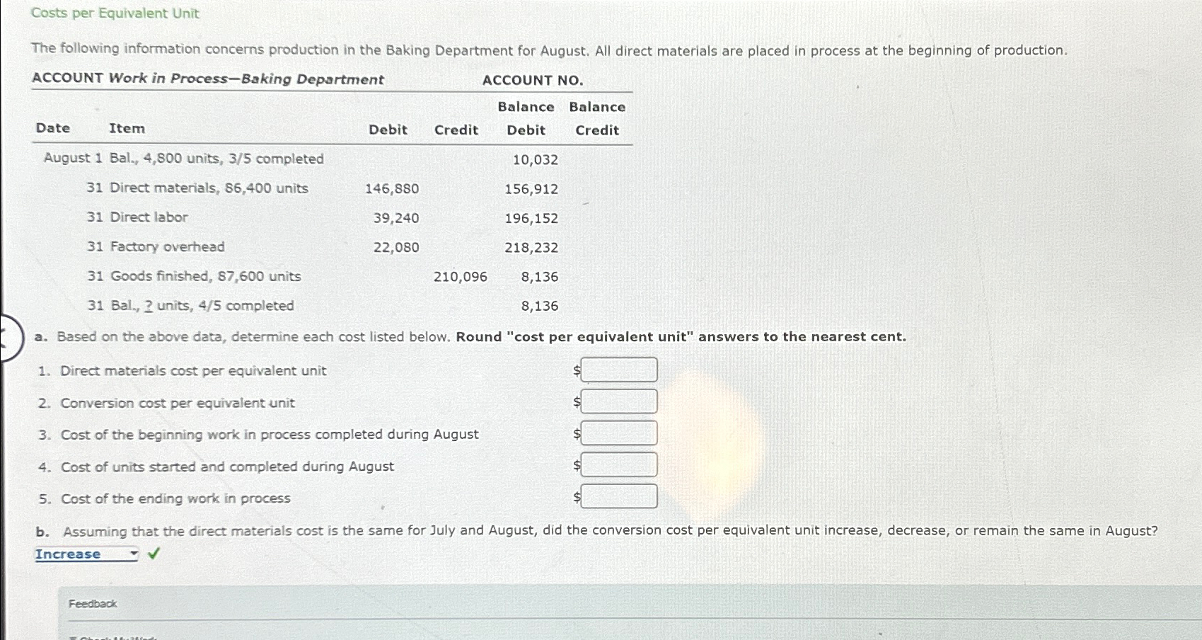 Solved Costs per Equivalent UnitACCOUNT Work in | Chegg.com