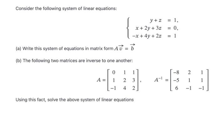 Solved Consider the following system of linear equations: | Chegg.com