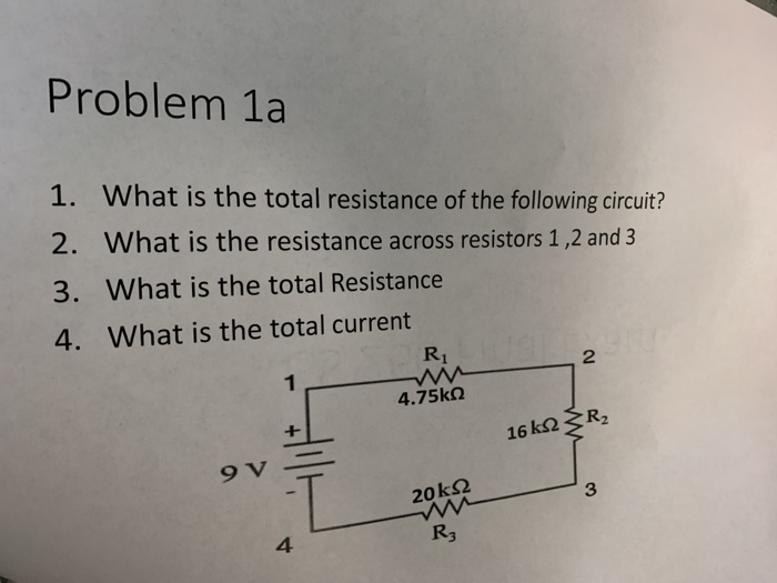 Solved Problem la 1. What is the total resistance of the | Chegg.com
