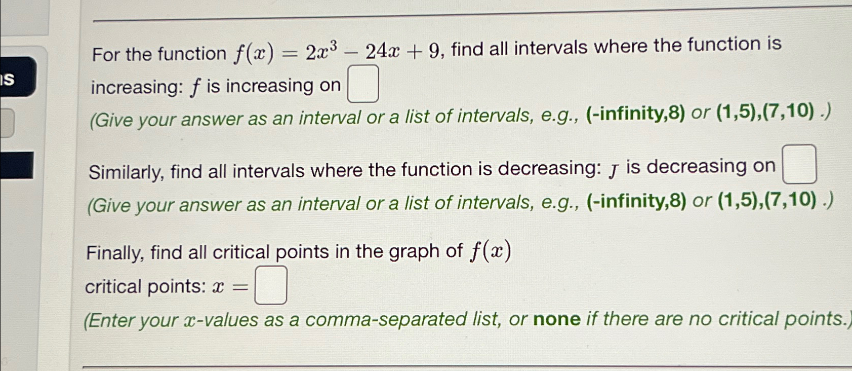 Solved For the function f(x)=2x3-24x+9, ﻿find all intervals | Chegg.com