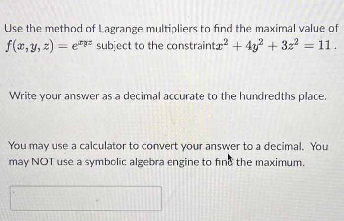 Solved Use the method of Lagrange multipliers to find the | Chegg.com