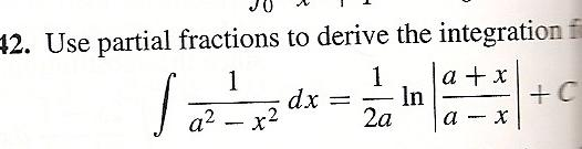 Solved Use partial fractions to derive the integration 1/a2 | Chegg.com