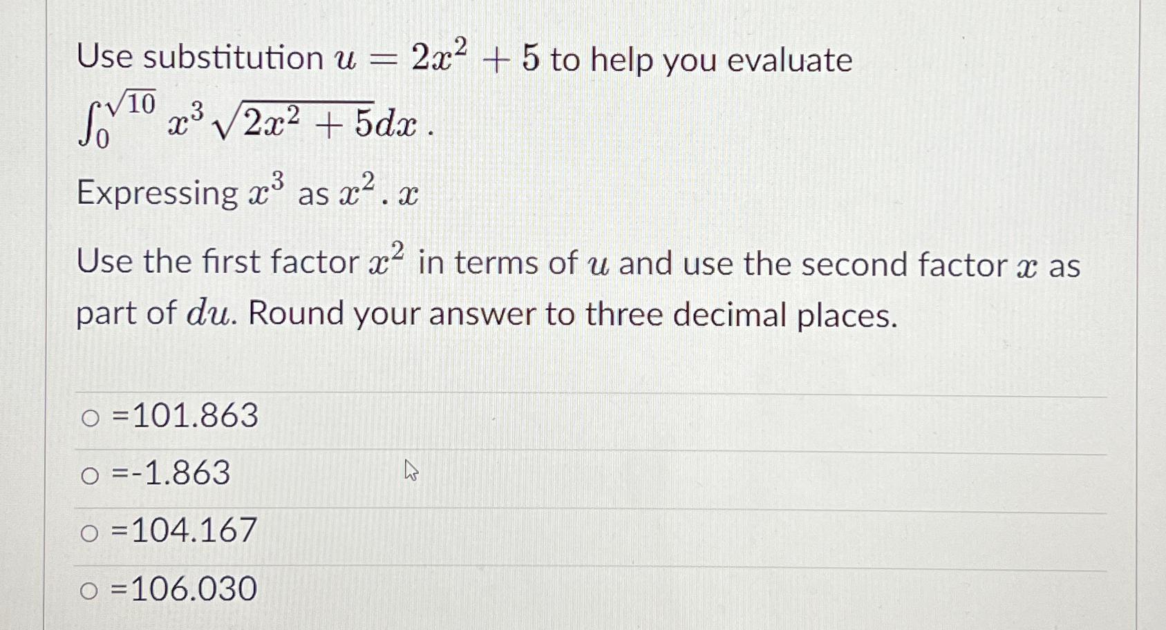Solved Use substitution u=2x2+5 ﻿to help you | Chegg.com