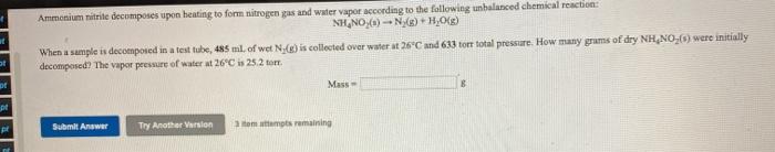 Solved Ammonium nitrite decomposes upon heating to form | Chegg.com
