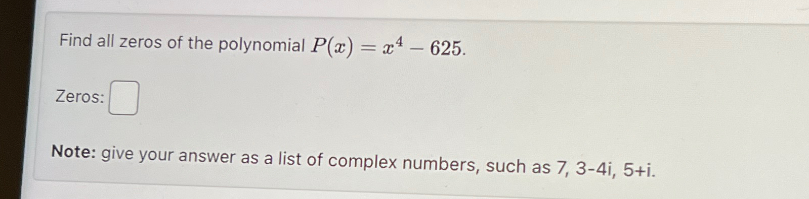 Solved Find all zeros of the polynomial | Chegg.com