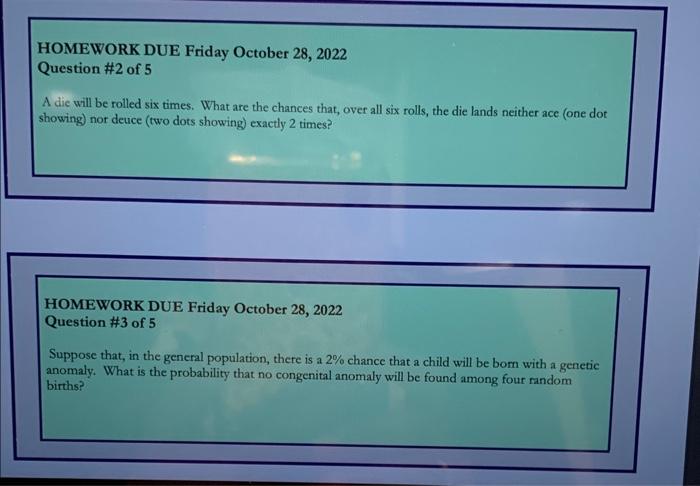 Solved HOMEWORK DUE Friday October 28, 2022 Question #2 of 5 | Chegg.com