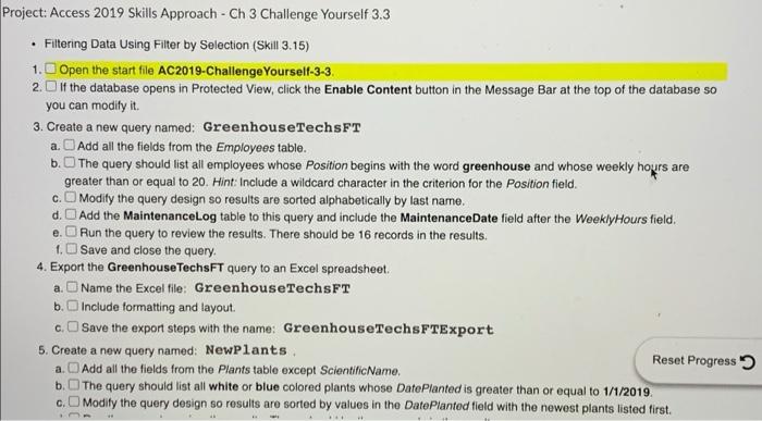 Project: Access 2019 Skills Approach - Ch 3 Challenge | Chegg.com