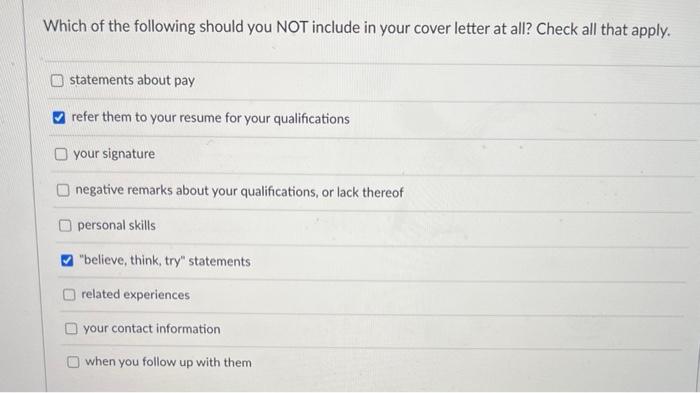 Which of the following should you NOT include in your | Chegg.com