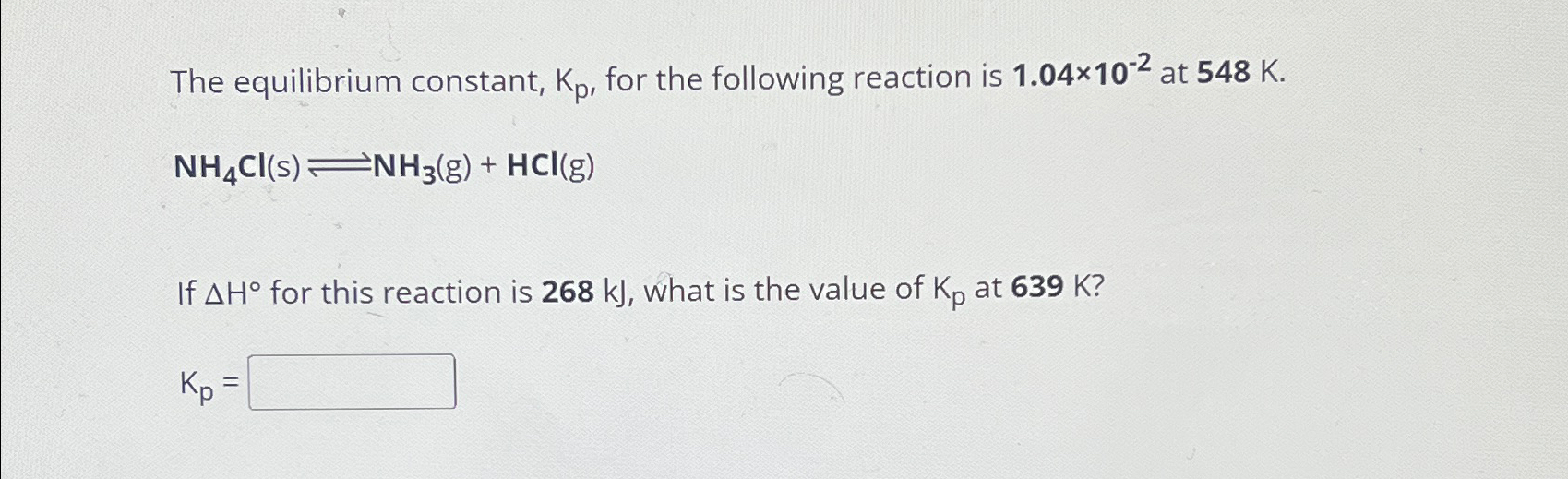 Solved The equilibrium constant, Kp, ﻿for the following | Chegg.com
