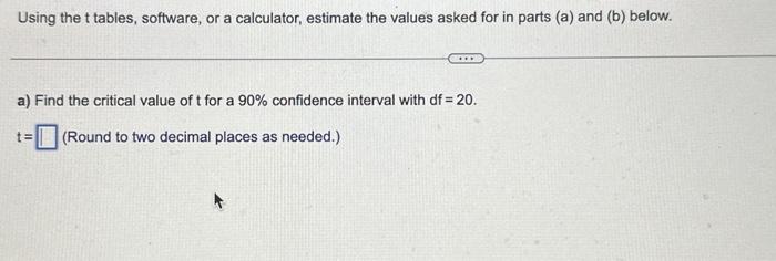 Solved Using the t tables, software, or a calculator, | Chegg.com