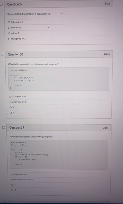 Solved Question 17 2 pts Bitwise left shift operation is | Chegg.com