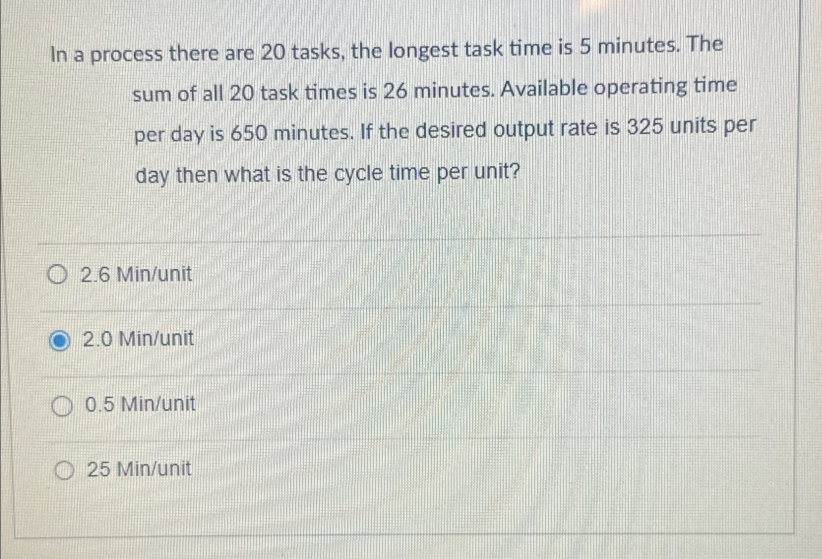 Solved In a process there are 20 ﻿tasks, the longest task | Chegg.com