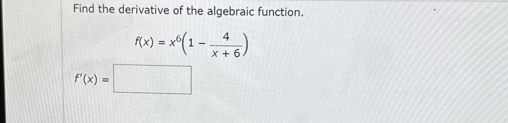 Solved Find the derivative of the algebraic | Chegg.com