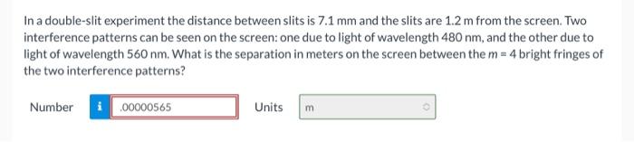 Solved In a double-slit experiment the distance between | Chegg.com