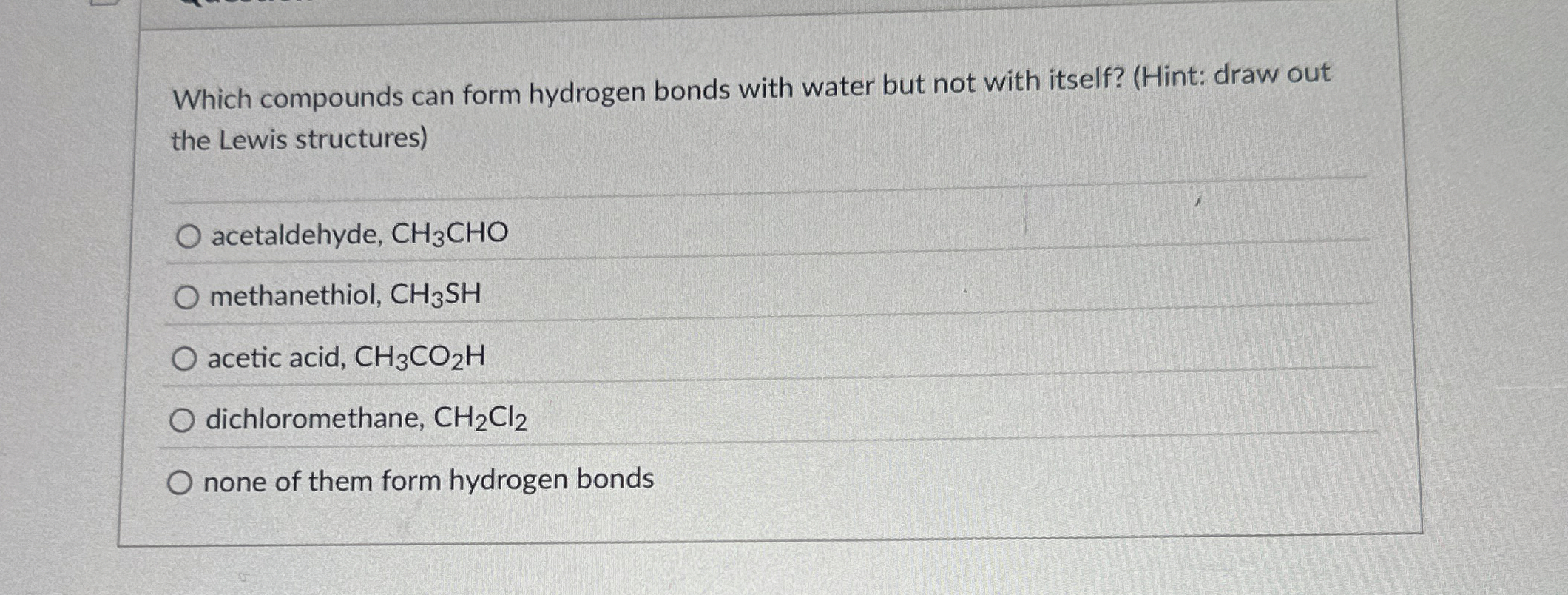 Solved Which compounds can form hydrogen bonds with water | Chegg.com