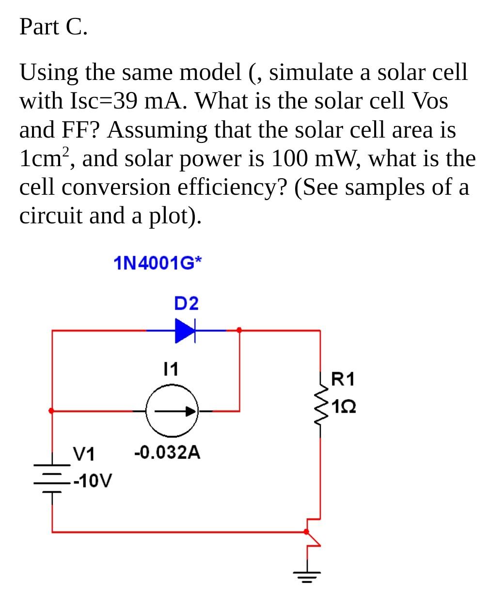Solved Part C. Using the same model (, simulate a solar cell | Chegg.com