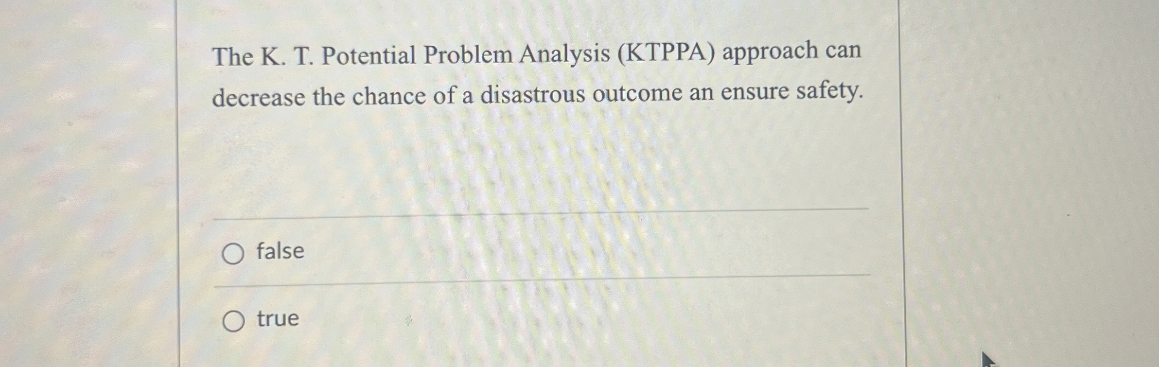 Solved The K. ﻿T. ﻿Potential Problem Analysis (KTPPA) | Chegg.com